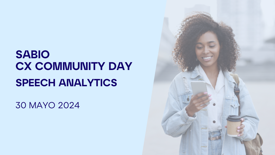 Sabio CX Community Day Speech Analytics - Sabio
